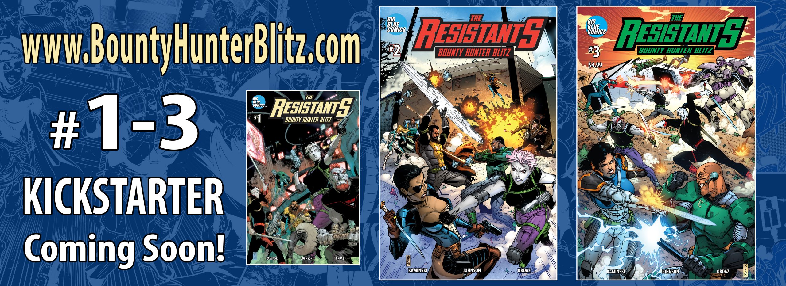 THE RESISTANTS: Bounty Hunter Blitz #1 Campaign is Fully Funded - Big Blue Comics